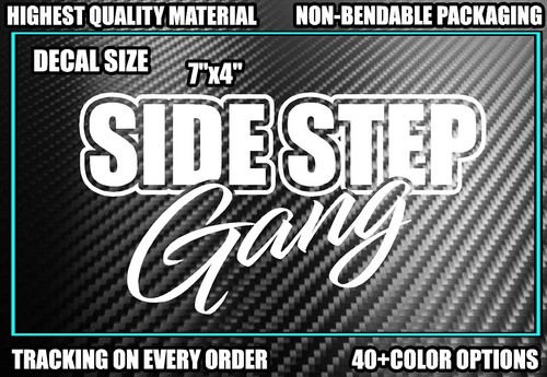 SIDE STEP GANG Vinyl Decal Sticker Diesel Truck OBS Old Body Lifted Low ...