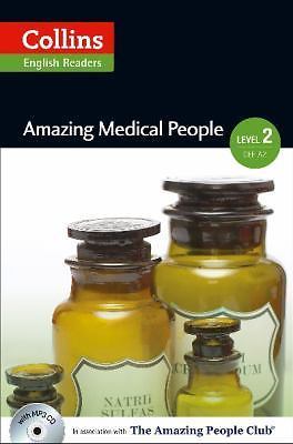 Collins English Readers Ser.: Amazing Medical People: A2-B1 (Collins ...
