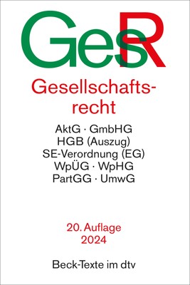 Gesellschaftsrecht: AktG, GmbHG, HGB (Auszug), SE-Verordnung (EG), WpÜG ...