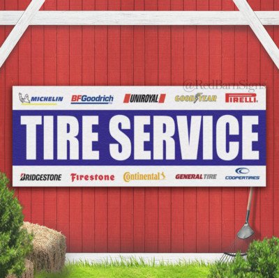 Tire Service Banner Sign Auto Repair Tire Dealer Service Bay Garage | eBay