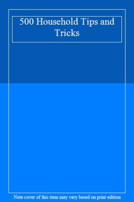 500 Household Tips and Tricks | eBay