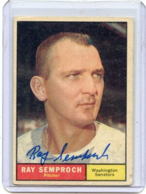 1961 TOPPS BASEBALL #174 RAY SEMPROCH AUTOGRAPH, WASHINGTON SENATORS ...