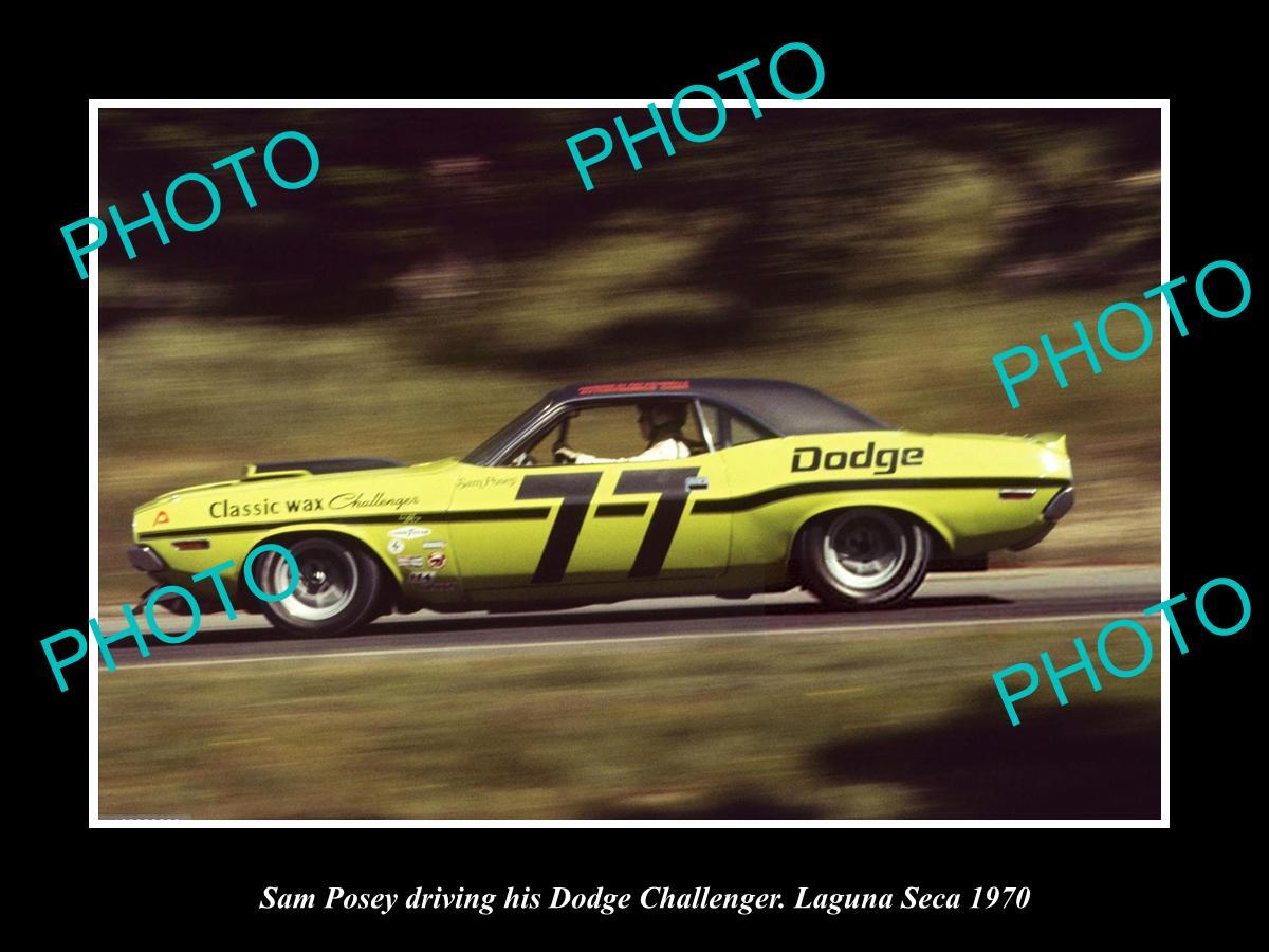 OLD MOTOR RACING PHOTO SAM POSEY DRIVING HIS DODGE CHALLENGER LAGUNA ...