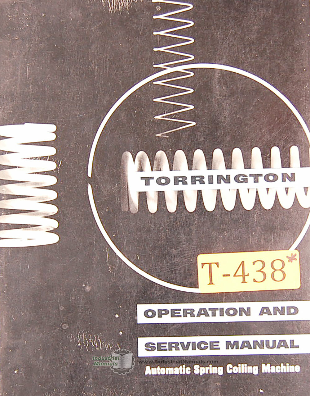 Torrington Spring Coiling Machine, Operations Maintenance and Service ...