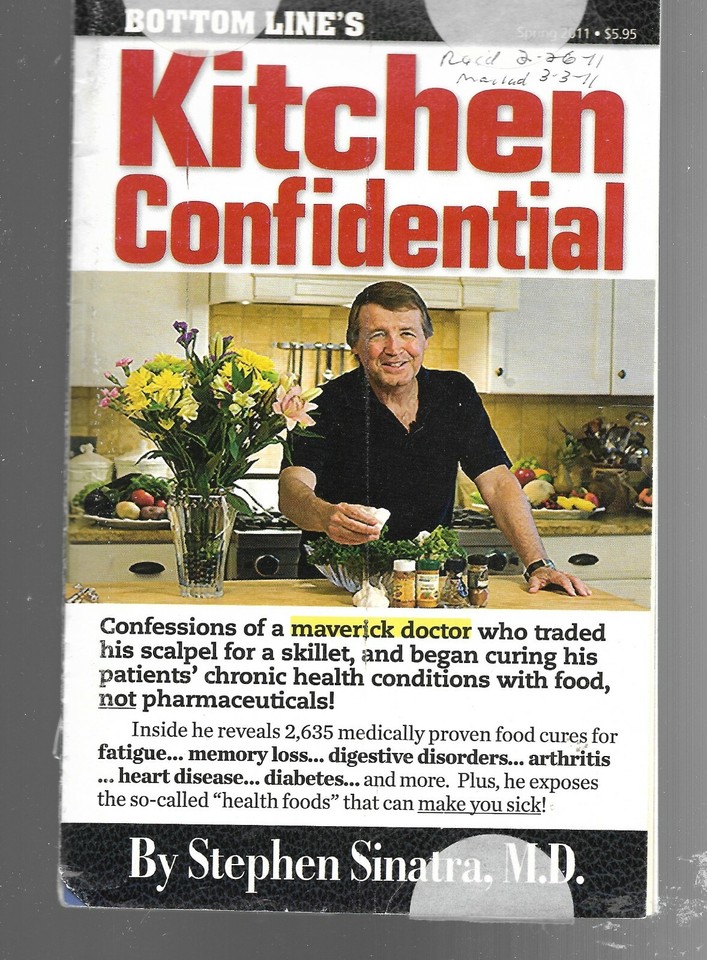 2010 Bottom Lines The Healing Kitchen Stephen Sinatra Hard Back Book ...