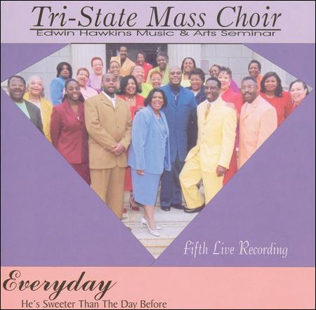 Everyday He's Sweeter Than the Day Before by Tri-State Mass Choir (CD ...