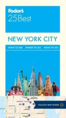 Fodors New York City 25 Best (Full-color Travel Guide) - Paperback ...