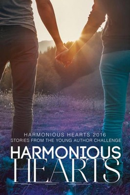 Harmonious Hearts 2016 - Stories from the Young Author Challenge by ...
