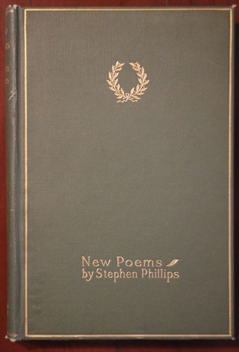 New Poems by Stephen Phillips 1907 John Lane Company Antique Poetry ...