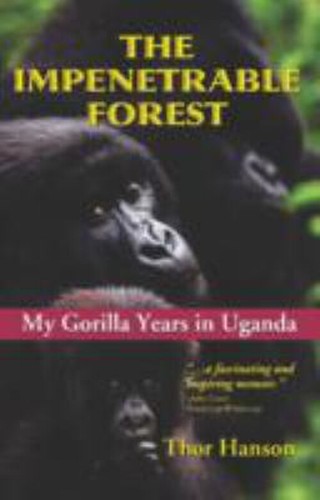 Impenetrable Forest Hardcover Thor Hanson 9781933698199 | eBay