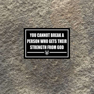 You cannot break a Person who gets their strength from GOD pvc patch | eBay