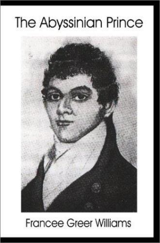 Abyssinian Prince : The True Life Story of George Polgreen Bridgetower ...