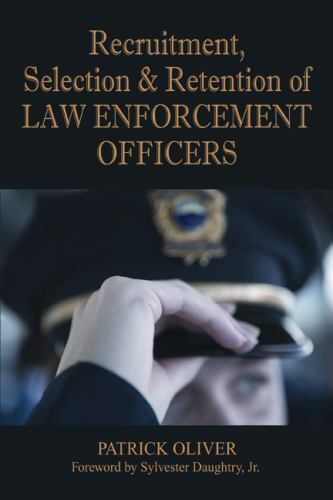Recruitment, Selection & Retention of Law Enforcement Officers ...