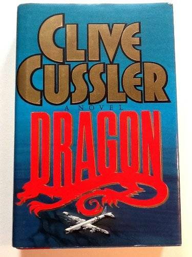 Dragon (Dirk Pitt Adventure) - Hardcover By Cussler, Clive - VERY GOOD ...