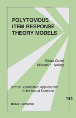 Polytomous Item Response Theory Models (Quantitative Applications in ...