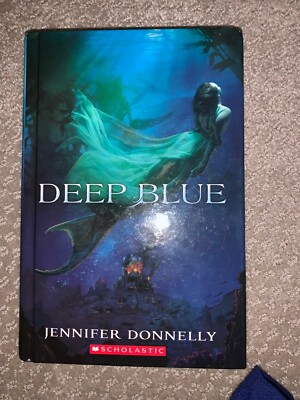 A Waterfire Saga Novel Ser.: Deep Blue by Jennifer Donnelly (2014 ...