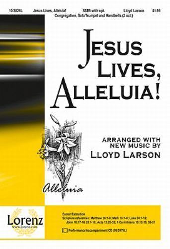 Jesus Lives, Alleluia! by Lloyd Larson (2009, Trade Paperback) for sale ...