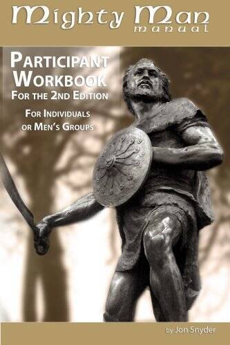 Mighty Man Manual Participant Workbook (2nd Edition) - Paperback - GOOD ...
