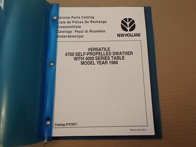 New Holland Versatile 4700 Swather with 4000 Table Parts Manual - 1988 ...