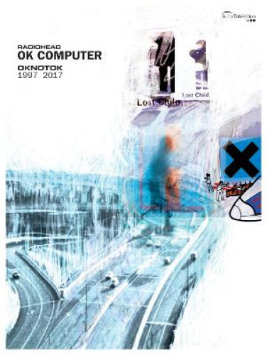 OK Computer OKNOTOK 1997 2017 by "Radiohead" NEUF 9780571540365 | eBay