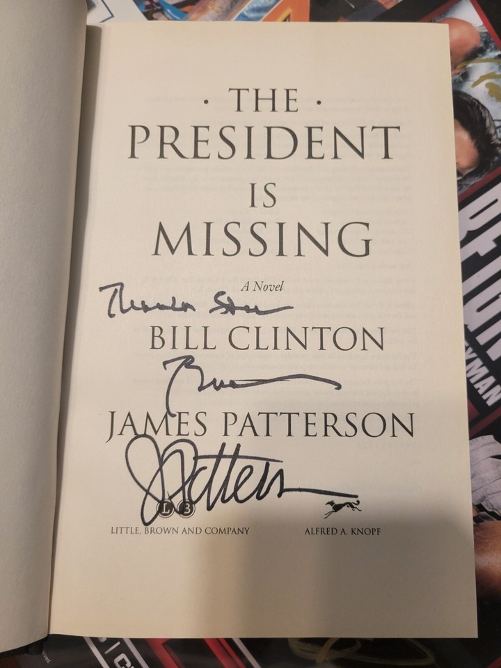 Bill Clinton James Patterson Signed Book The President Is Missing POTUS ...