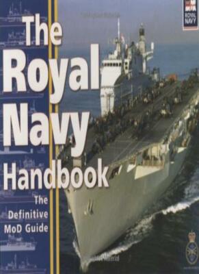 The Royal Navy Handbook: The Definitive Guide by the Ministry of ...