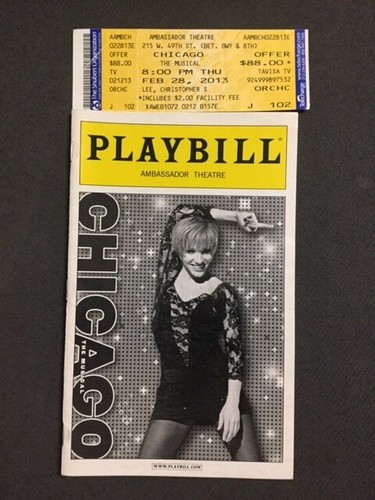 2013 CHICAGO PLAYBILL BROADWAY MUSICAL AMBASSADOR THEATRE W/USED TICKET ...