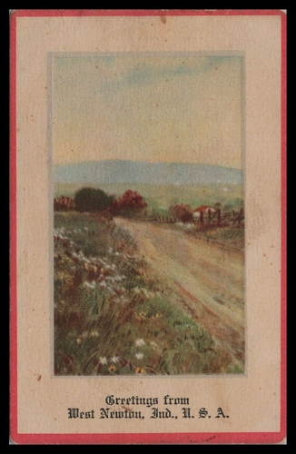 "GREETINGS WEST NEWTON INDIANA, USA" QUIET PAINTED COUNTRY SCENE DB ...