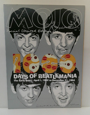 THE BEATLES 1000 DAYS OF BEATLEMANIA MOJO MAGAZINE SPECIAL EDITION 2002 ...