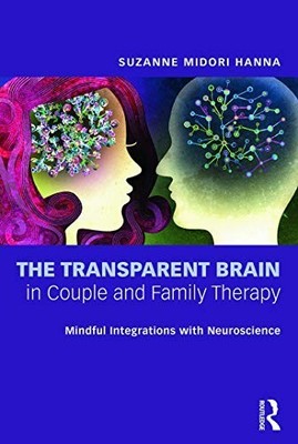 The Transparent Brain in Couple and..., Hanna, Suzanne 9780415662260| eBay