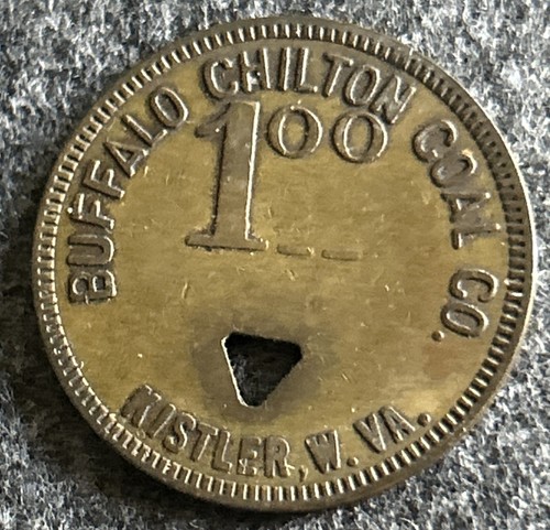 Kistler WV Coal Scrip Token Buffalo Chilton Coal Co $1 Orco Rare R-10 ...