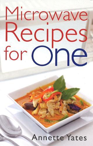 Annette Yates Microwave Recipes For One (Taschenbuch) (US IMPORT ...