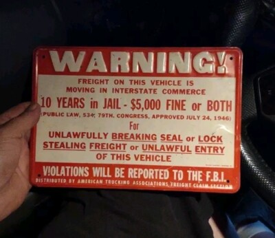 Vintage Warning Sign For Stealing Freight By The American Trucking ...
