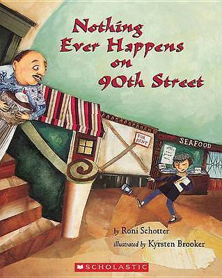 Nothing Ever Happens on 90th Street by Roni Schotter (Paperback ...