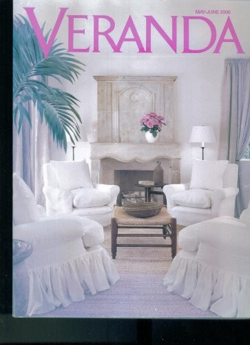 VERANDA MAGAZINE. MAY JUNE 2006. SINGLE ISSUE MAGAZINE. | eBay