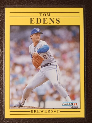 TOM EDENS BREWERS 1991 FLEER BASEBALL CARD #582 | eBay