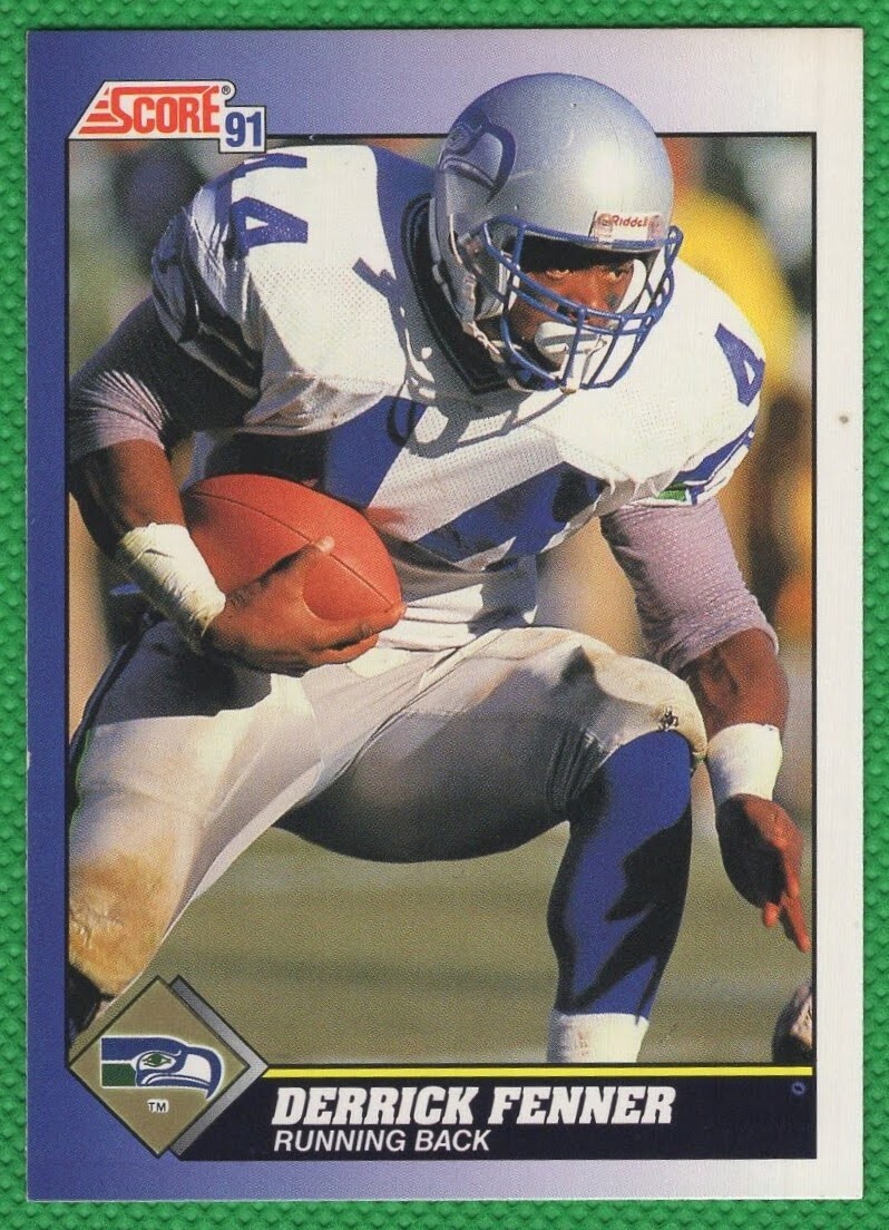 Derrick Fenner - 1991 Score #18 - Seattle Seahawks Football Card | eBay