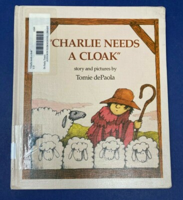 Charlie Needs a Cloak by Tomie dePaola (1973, Hardcover) Library ...