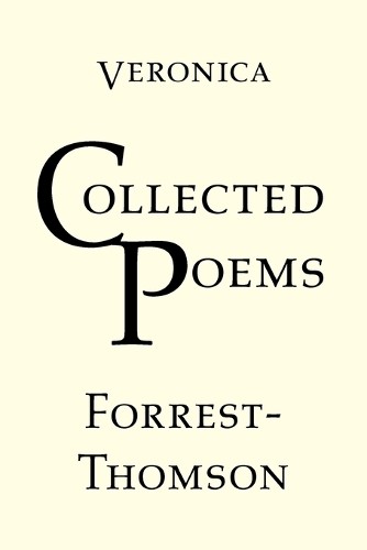 Veronica Forrest-Thomson Collected Poems (Tascabile) 9781905700806 | eBay