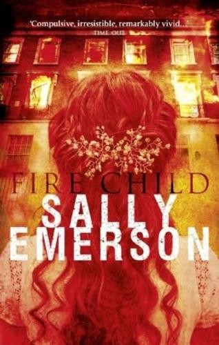 Sally Emerson Fire Child (Tascabile) 9781861519870 | eBay