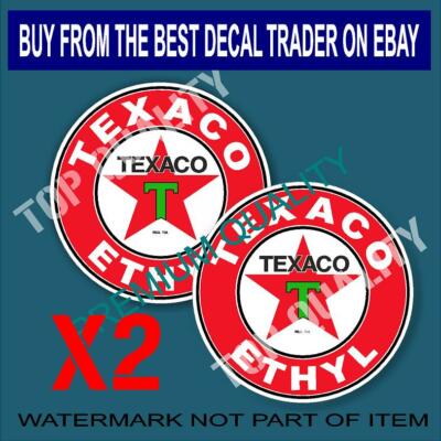 TEXACO ETHYL GASOLINE OIL Decal Sticker X2 Vintage Man Cave Hot Rod ...