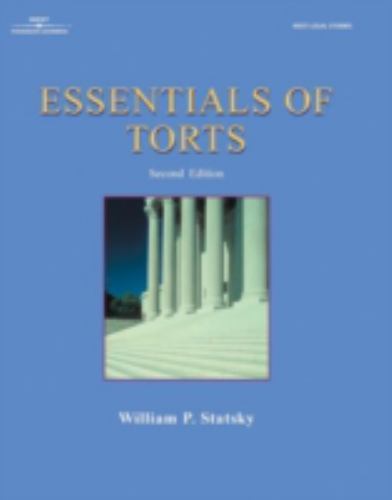 Essentials of Torts by William P. Statsky (2000, Trade Paperback) for ...
