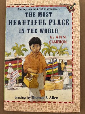 The Most Beautiful Place In The World - Ann Cameron, Drawings By Thomas ...