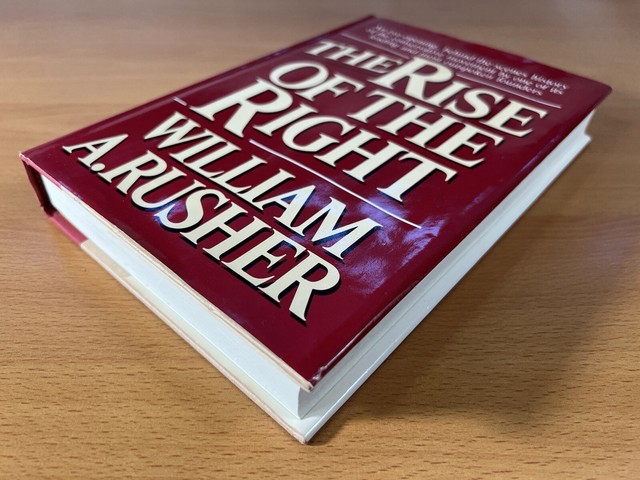 The Rise of the Right by William A. Rusher (1984, Hardcover) for sale ...