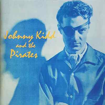 JOHNNY KIDD & THE PIRATES CD - NEW - British Rock 'n' Roll - 25 tracks ...