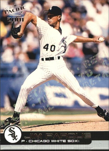 2001 Pacific Retail LTD Chicago White Sox Baseball Card #99 Jim Parque ...