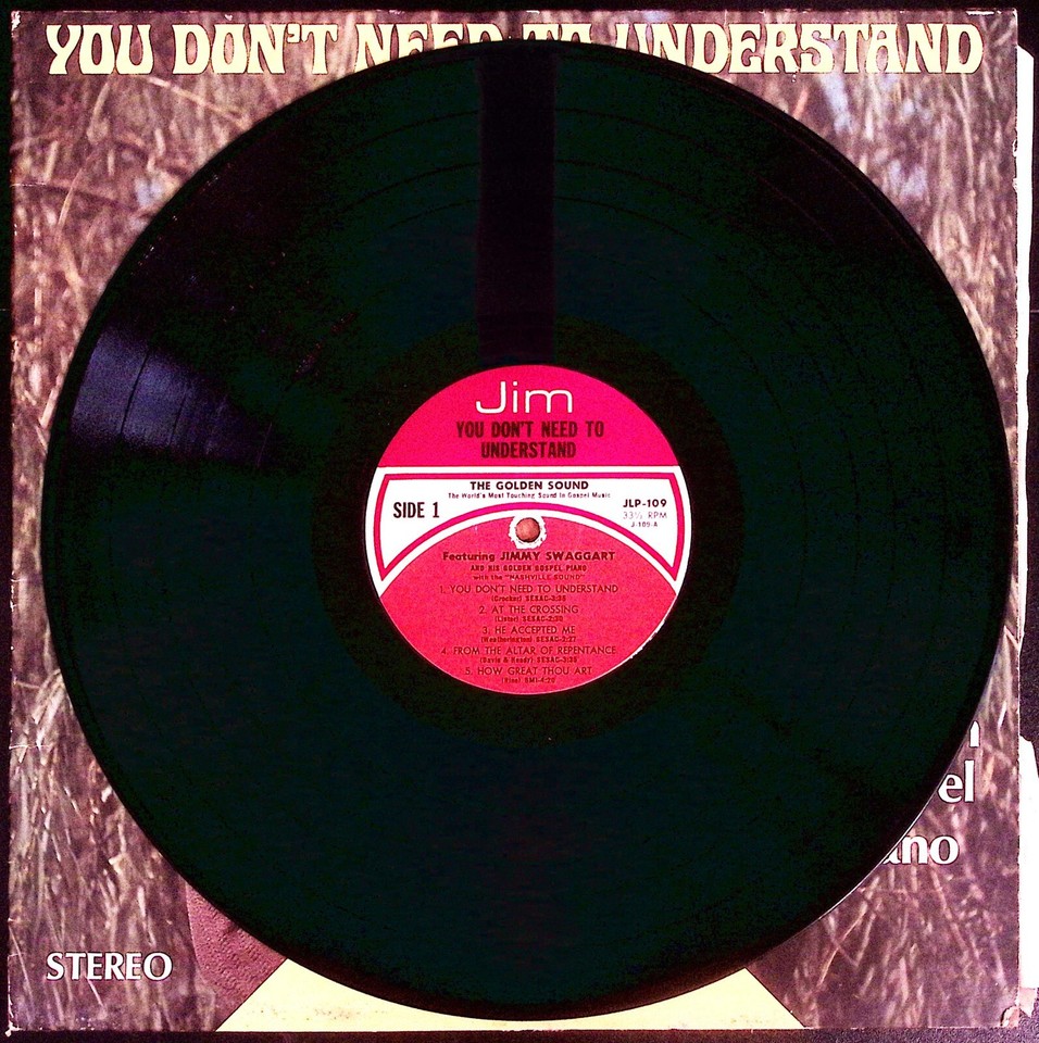 JIMMY SWAGGART YOU DON'T NEED TO UNDERSTAND JIM LP-109 VG-EXC VINYL LP ...