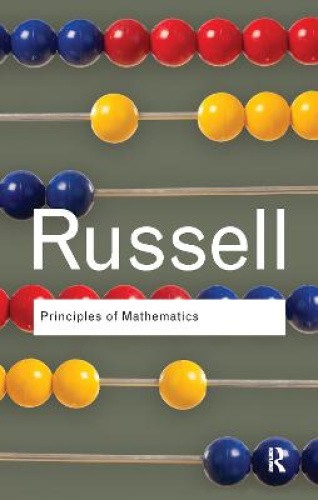 Principles of Mathematics (Routledge Classics) by Bertrand Russell ...