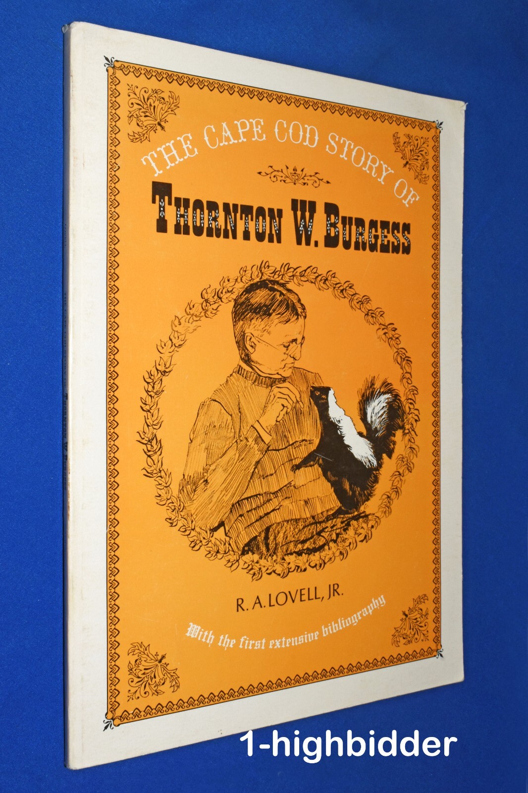 The Cape Cod Story of Thornton W. Burgess Russell A Lovell Sandwich MA ...