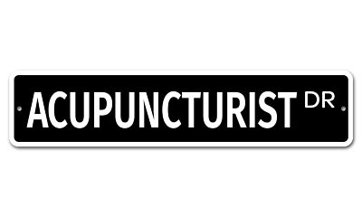 5017 SS Acupuncturist 4" x 18" Novelty Street Sign Aluminum | eBay